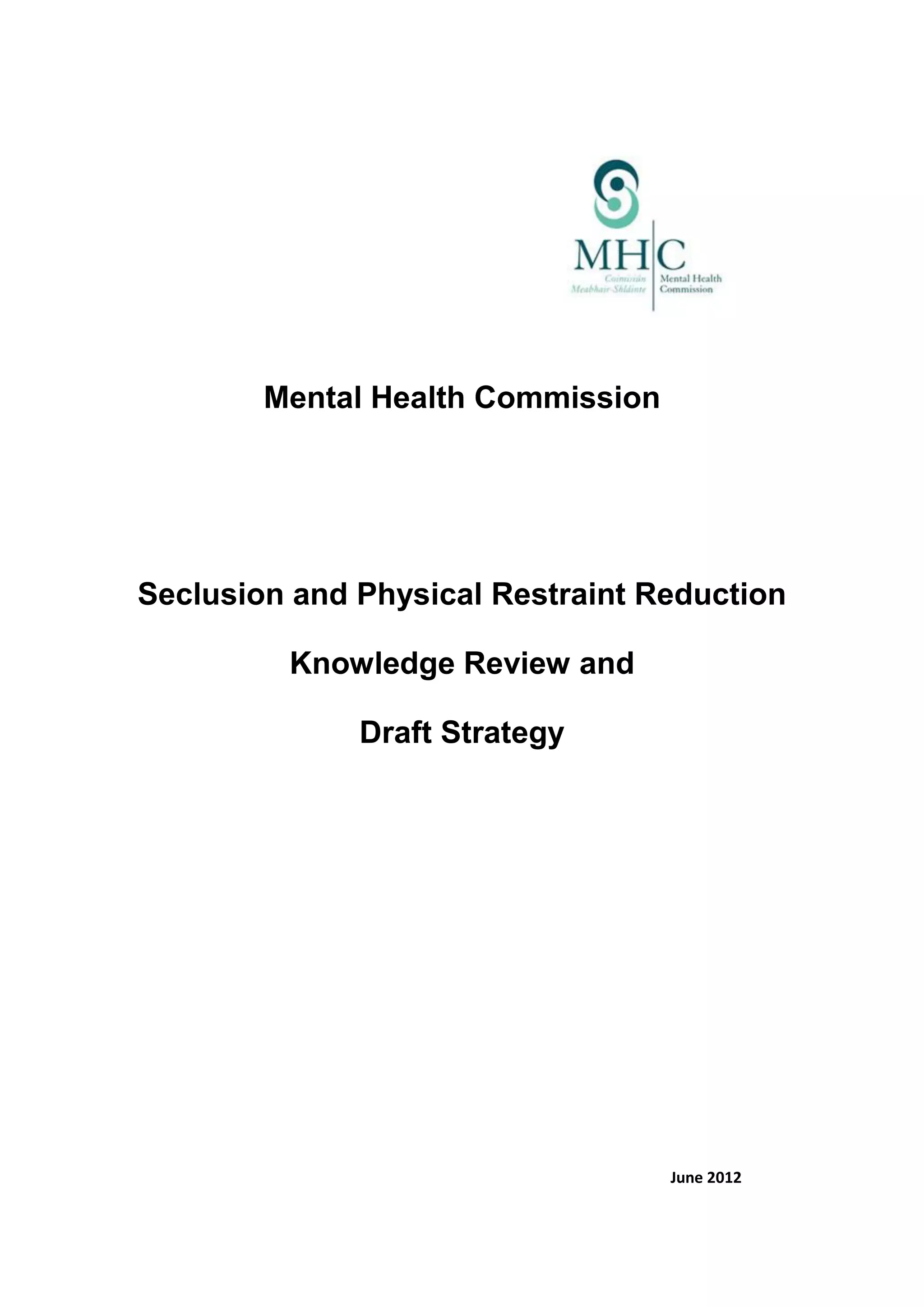 Seclusion and physical restraint reduction knowledge review | PDF