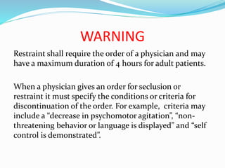 Seclusion and restraint training module | PPTX