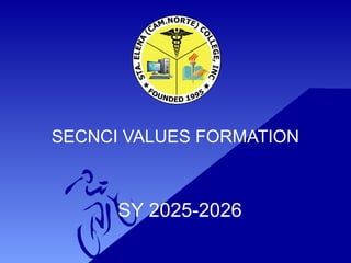 SECNCI Values Formation Lecture, a key to transformation | PPTX