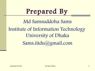 Software Engineering code of ethics and professional practice of IEEE | PPT