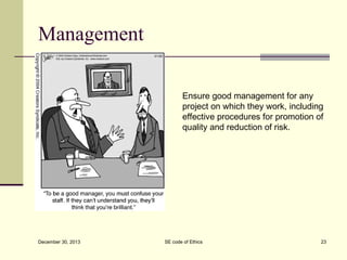 Software Engineering code of ethics and professional practice of IEEE | PPT