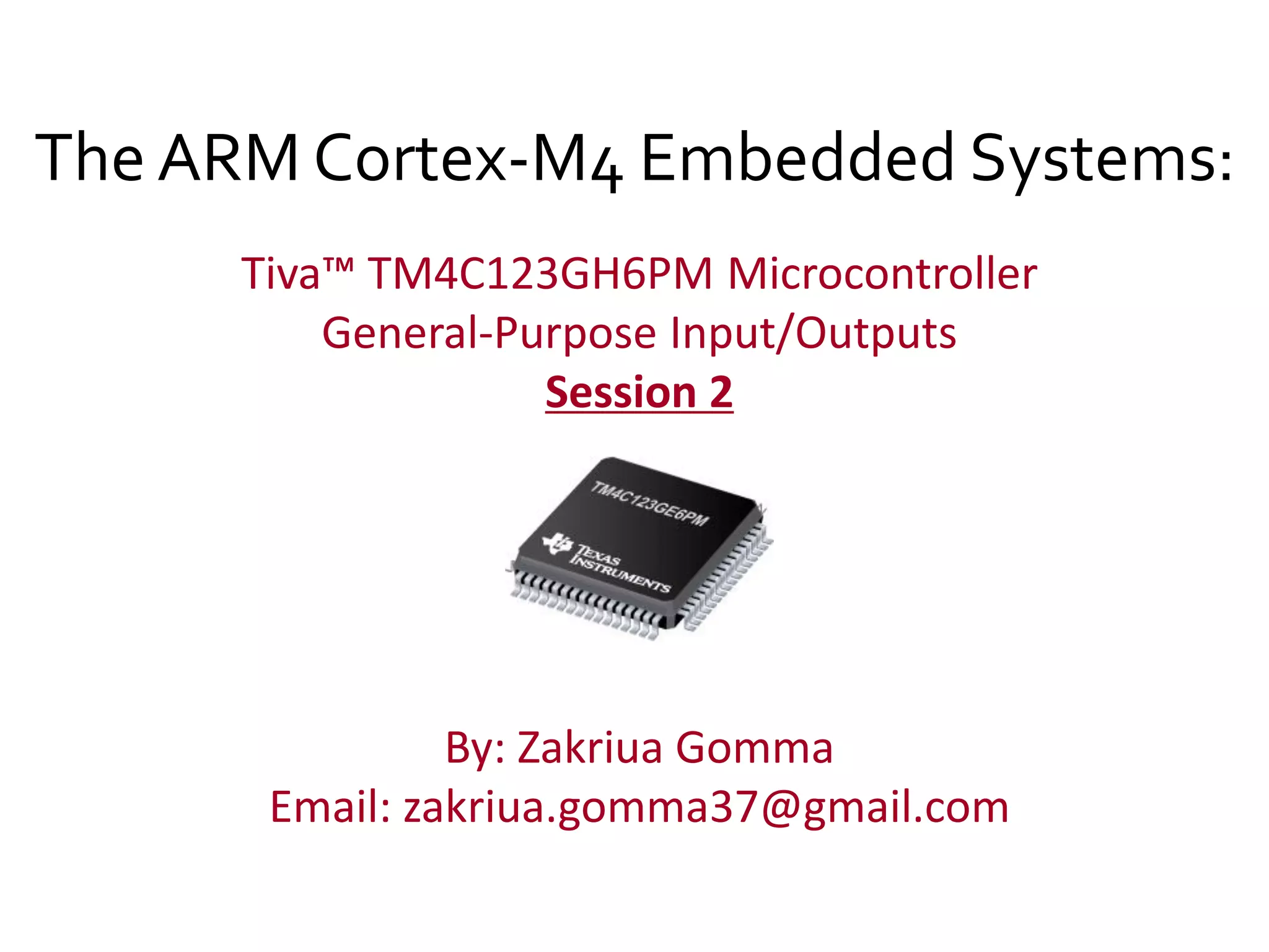 Gpio In Arm Cortex M4 Tiva C Ppt
