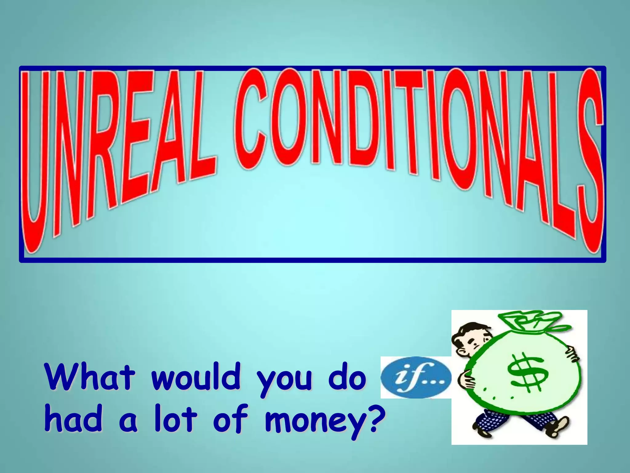 Second conditional | PPT