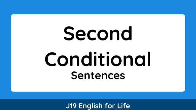 Second Conditional | PPTX