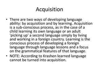 Second language-acquisition-vs-language-learning | PPT