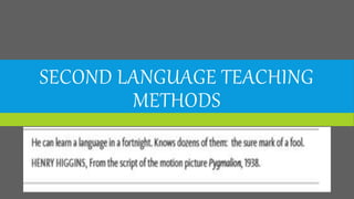 Second language teaching methods | PPTX