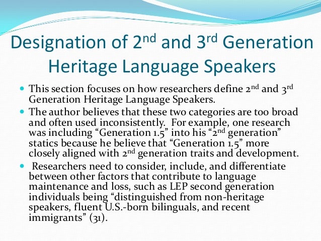 Second and third generation heritage language speakers : HL Scholarsh…