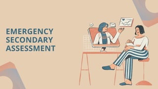 SECONDARY-ASSESSMENT tool for emergency nursing | PPT