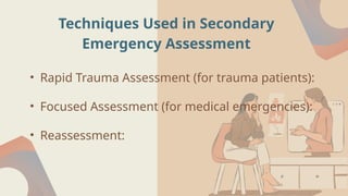SECONDARY-ASSESSMENT tool for emergency nursing | PPTX