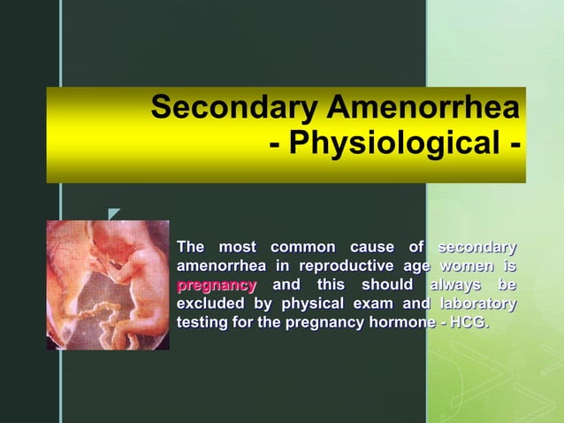 secondary amenorrhoea lectures.ppt | Hormonal Disorders | Endocrine and Metabolic Diseases