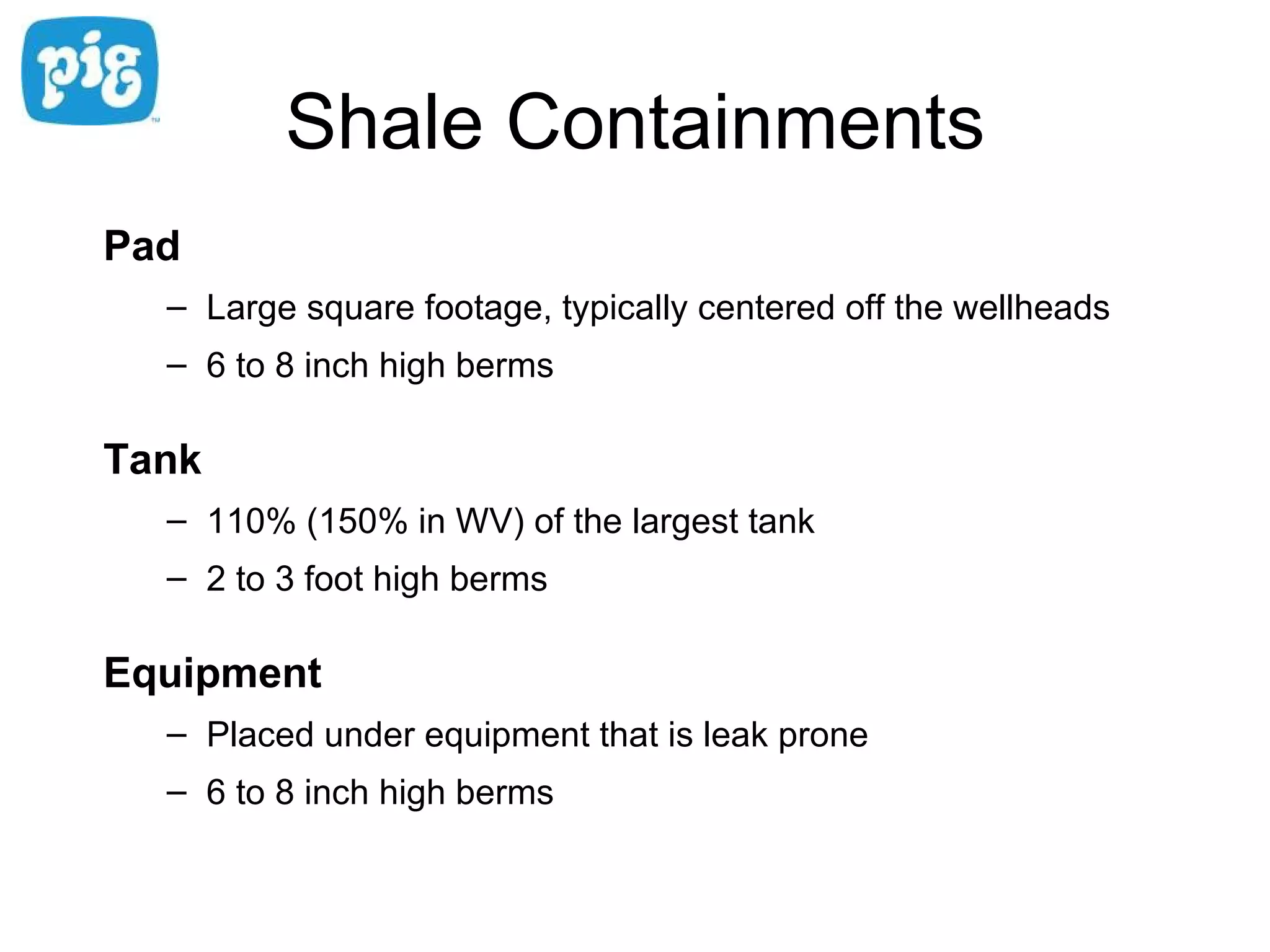 Secondary Containment for Oil & Gas Well Pads | PPT