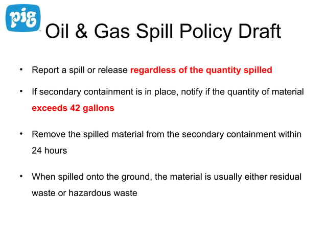 Secondary Containment for Oil & Gas Well Pads | PPT | Indoor ...