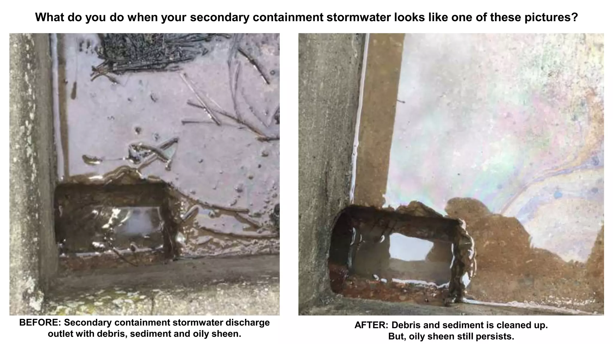 Does Your Secondary Containment Stormwater Look Like This? | PPTX