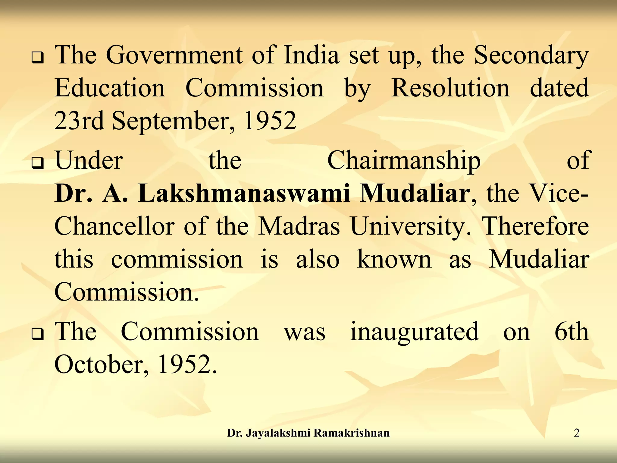 Secondary Education Commission (Mudaliar commission) 1952-53 | PPT