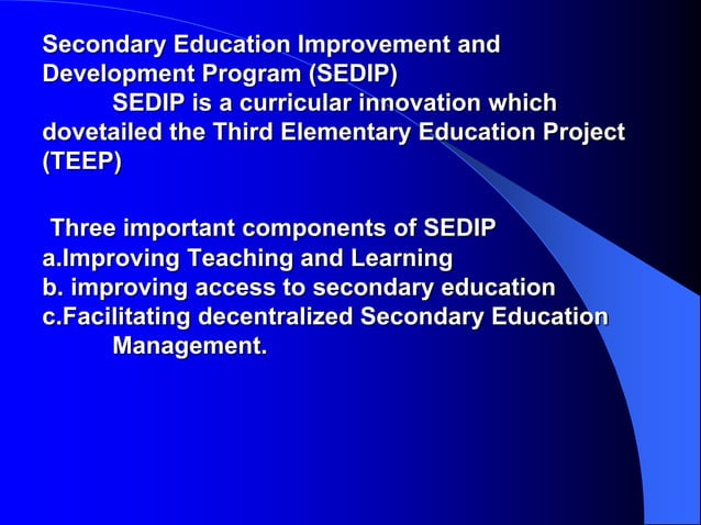 Secondary education development program (sedp) power point | PPTX | Secondary Education | Education