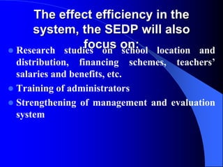 Secondary education development program (sedp) power point | PPTX