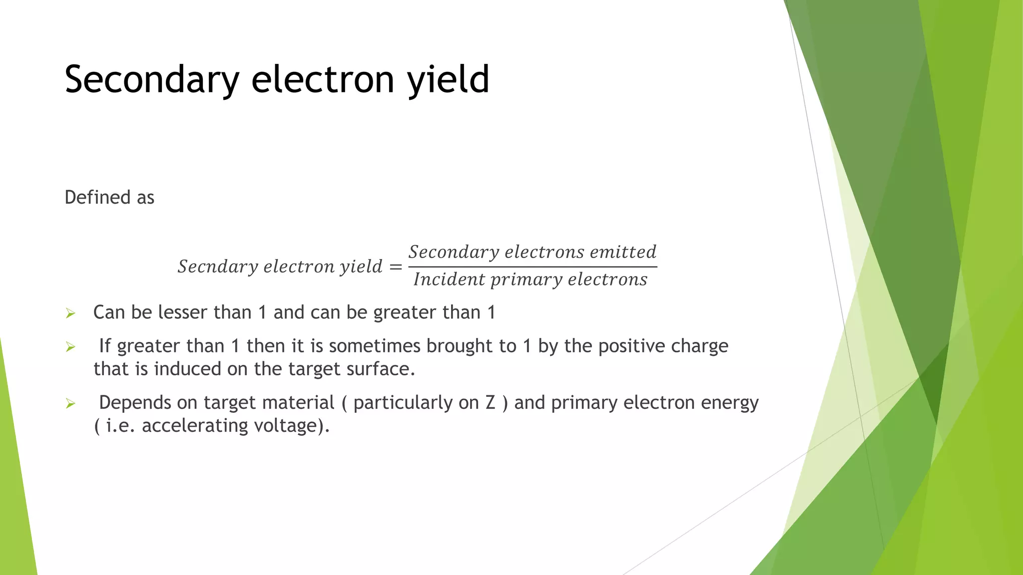 Secondary electron yield.pptx