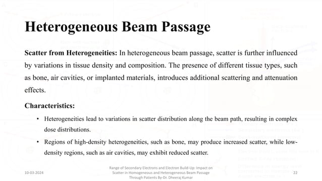Range of Secondary Electrons and Electron Build-Up: Impact on Scatter ...