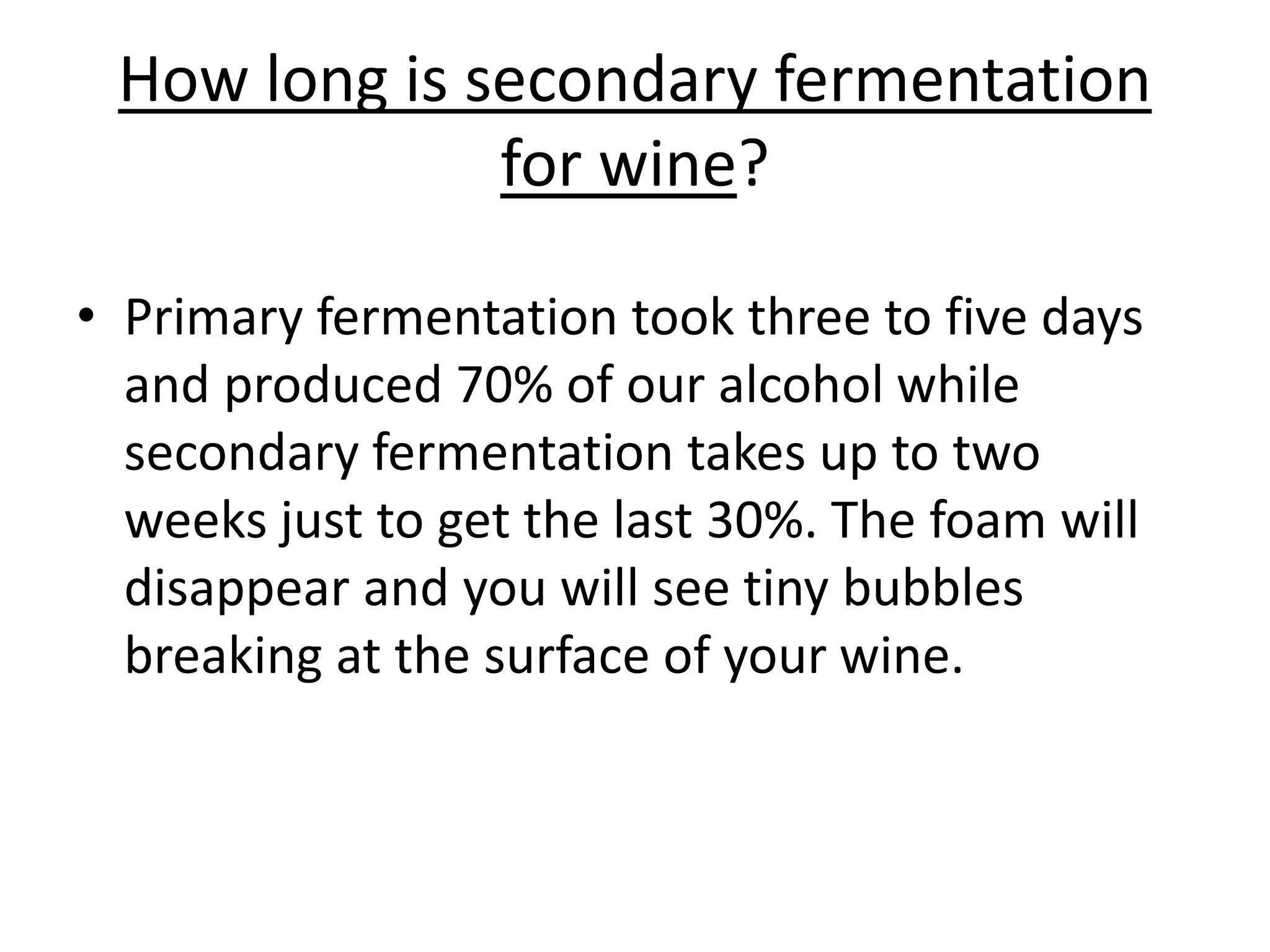 Secondary fermentation of wine | PPTX | Alcoholic Beverages | Food & Drink