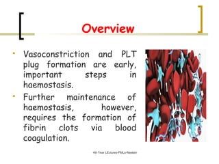 Secondary haemostasis-Fourth Year March 2018 | PPT