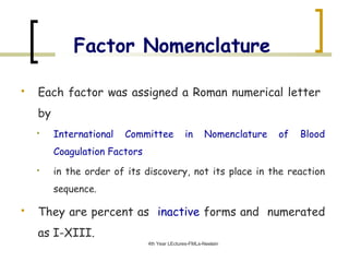 Secondary haemostasis-Fourth Year March 2018 | PPT