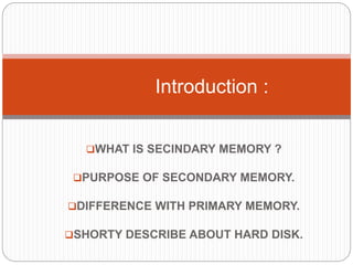 Secondary memory | PPTX