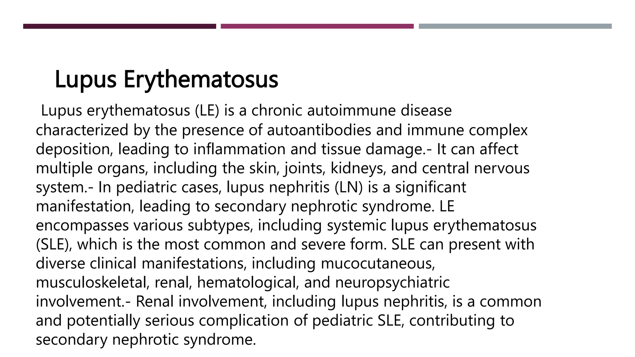 Secondary nephrotic syndrome in case of lupus erythematosus(ANEES ...