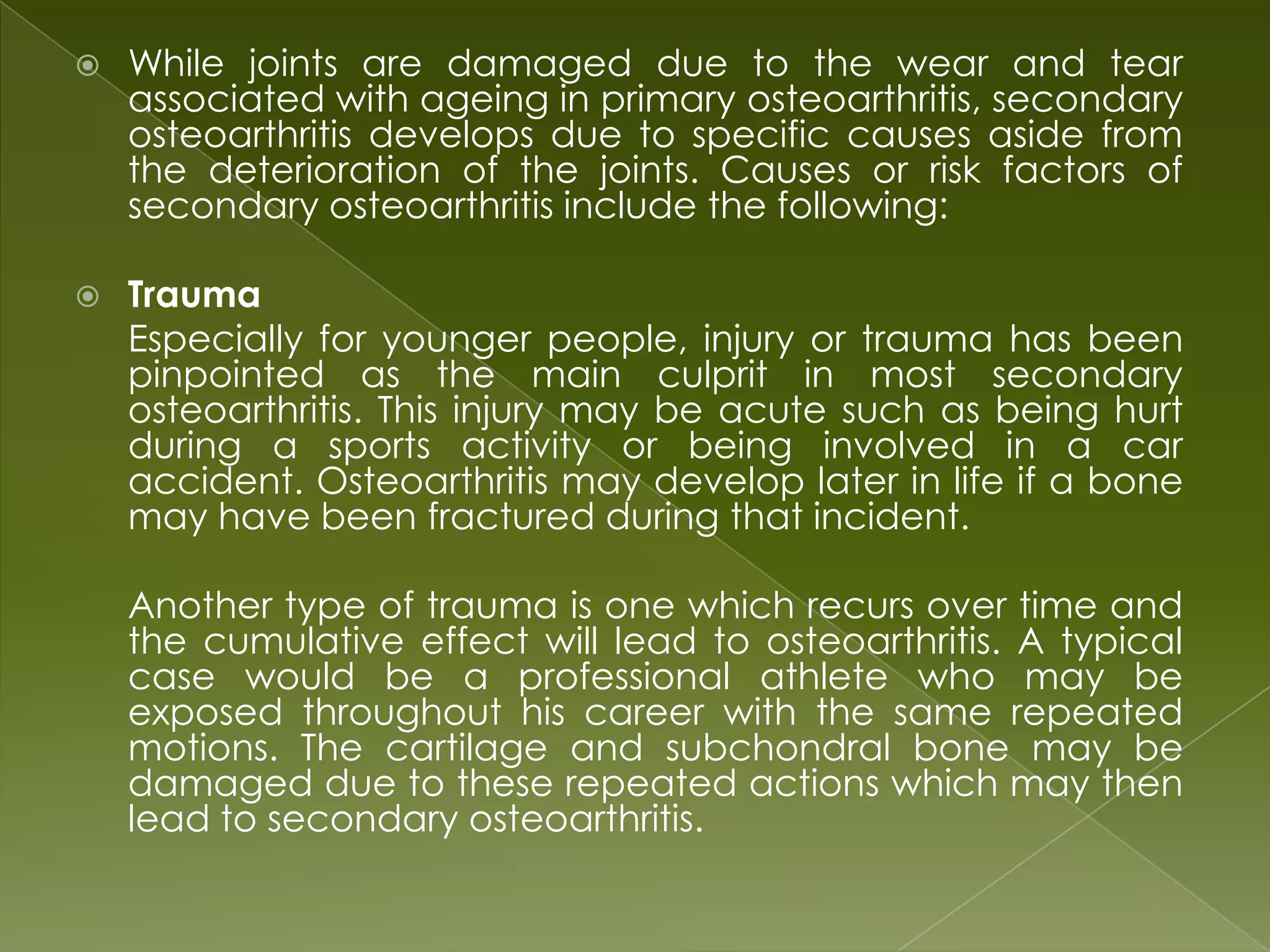 Secondary osteoarthritis and its four leading causes | PPT