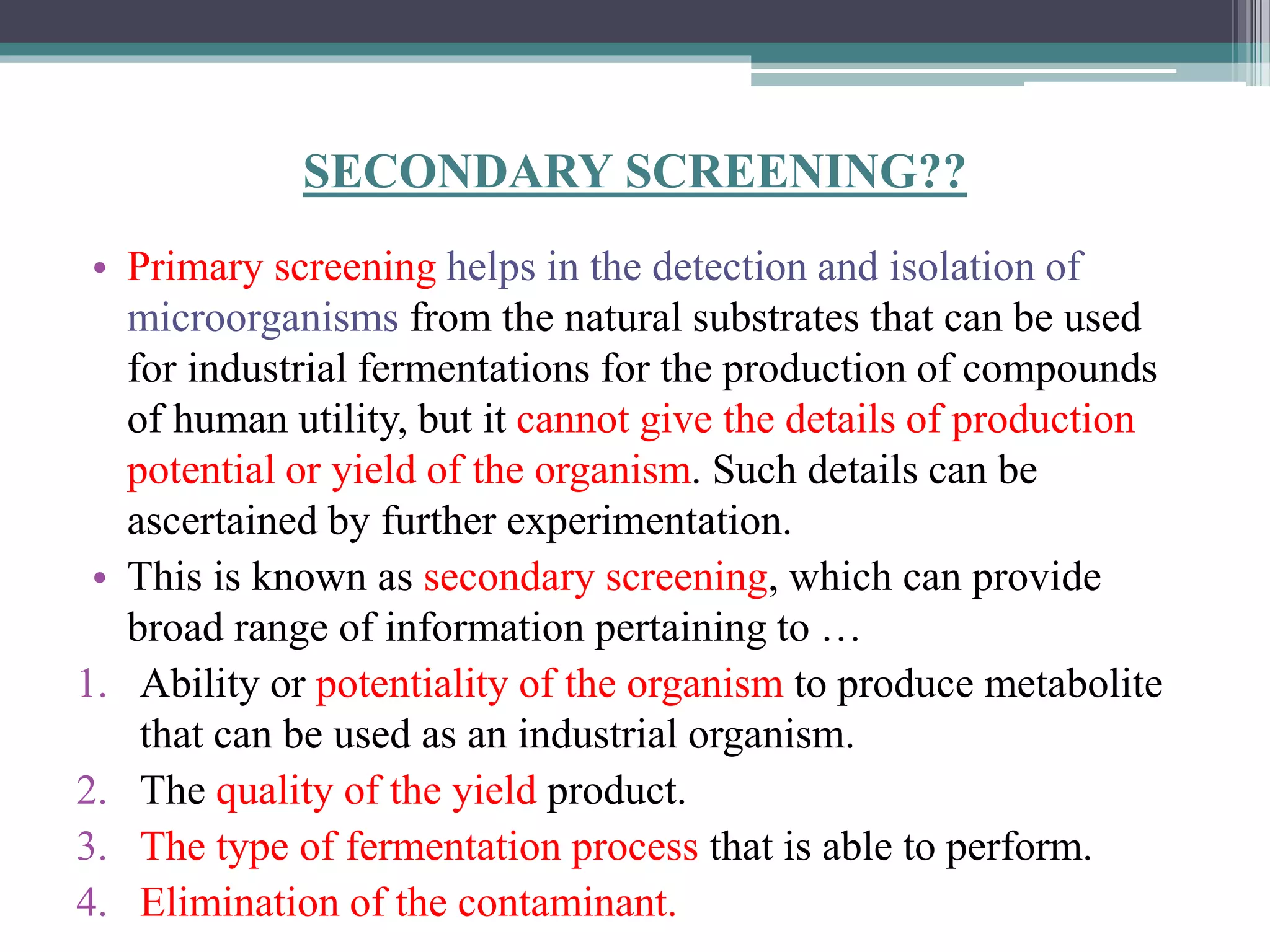 Secondary screening of industrial important microbes | PPTX