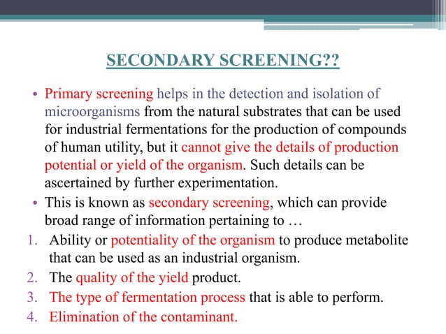 Secondary screening of industrial important microbes | PPTX | Chemistry | Science