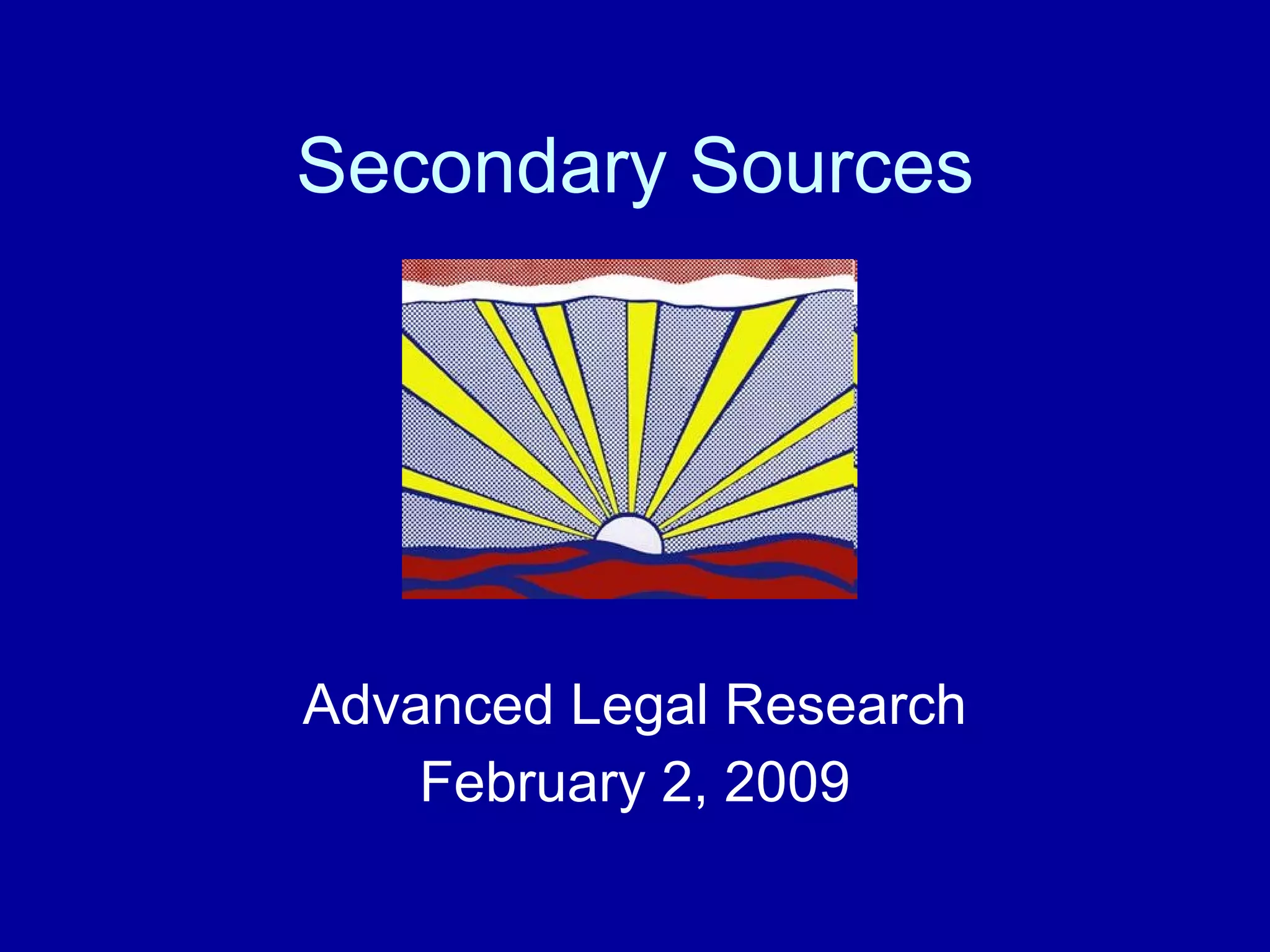 Legal Secondary Sources Presentation | PPT