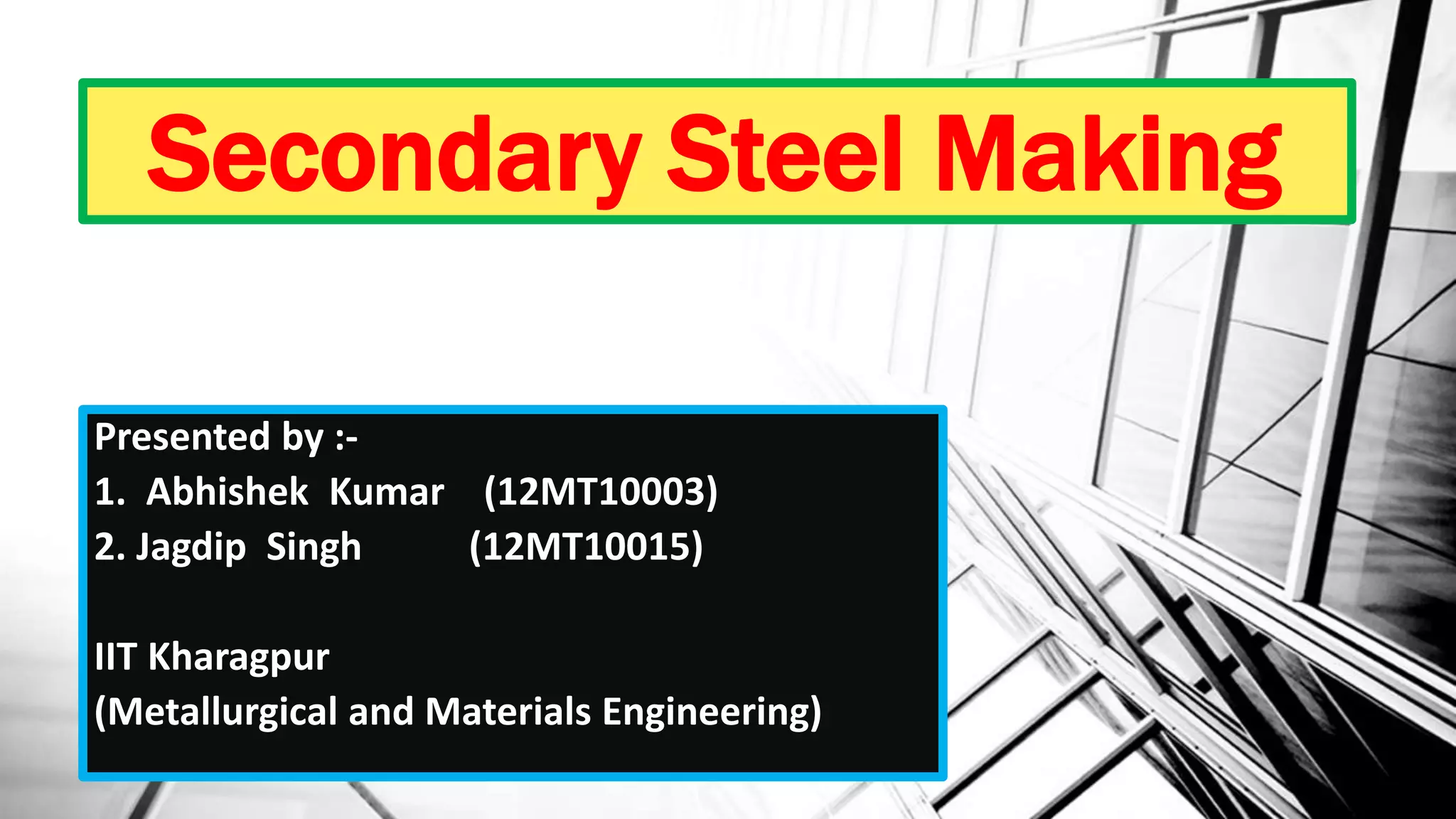 Secondary steel making | PPTX