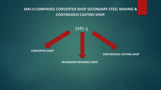 SECONDARY STEEL MAKING.pptx