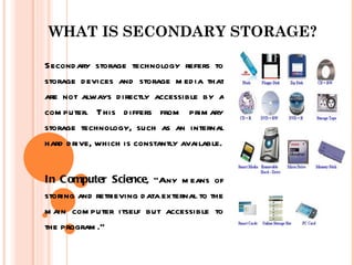 Secondary Storage | PPT