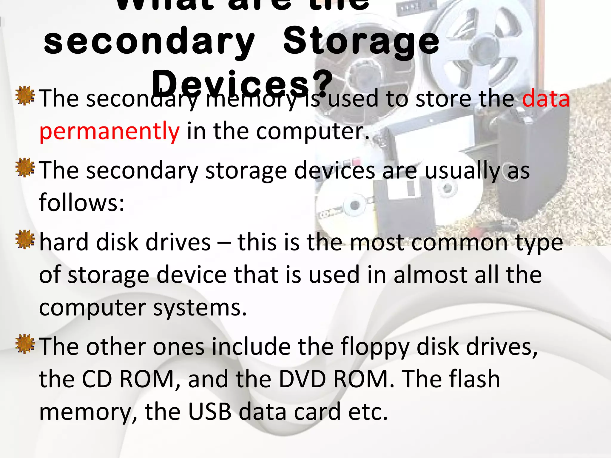 Secondary storage devices | PPT