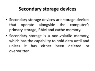 Secondary storage devices | PPTX