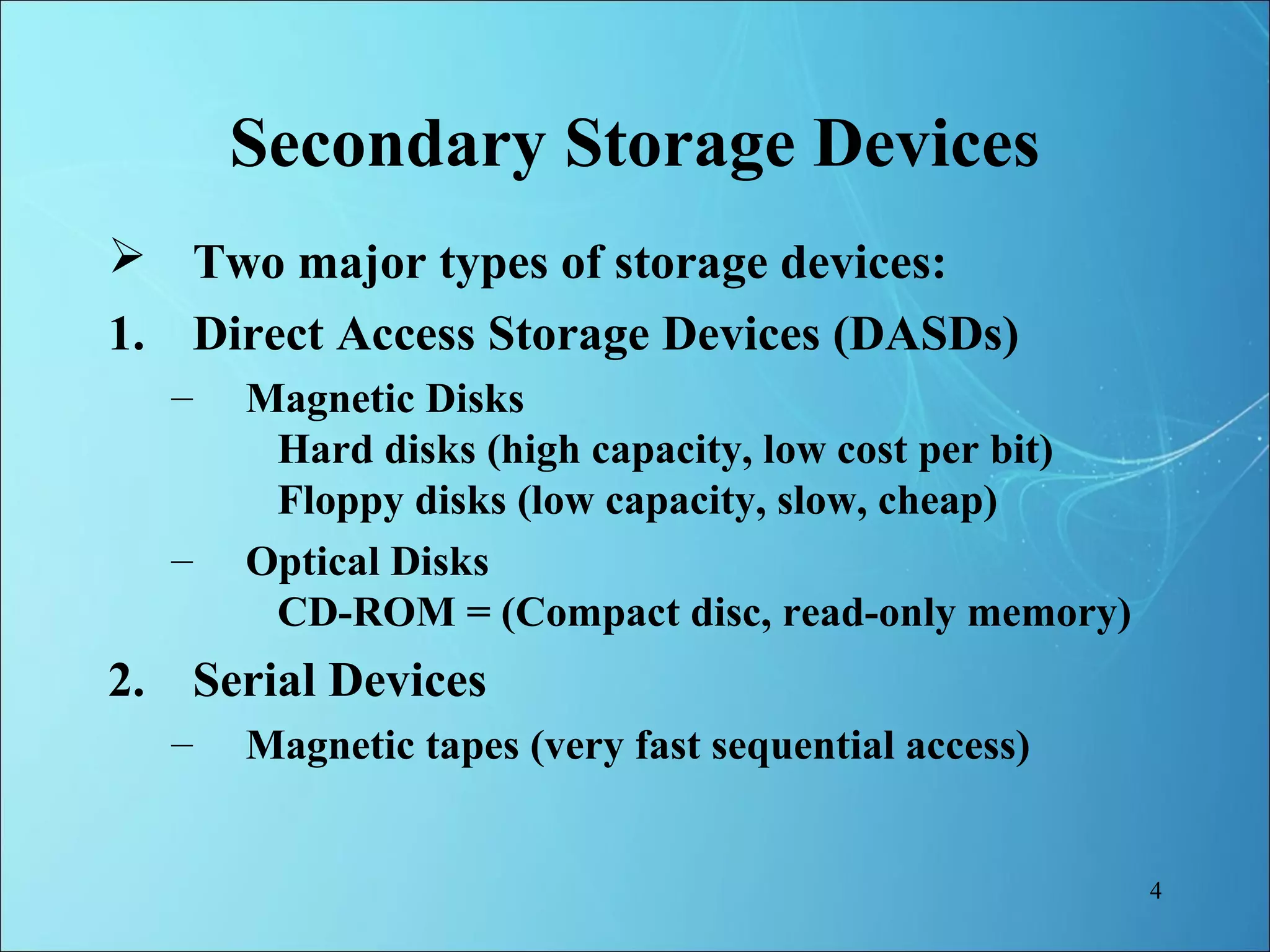 Secondarystoragedevices1 130119040144-phpapp02 | PPT