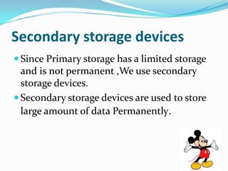 Secondary storage devices. | PPTX