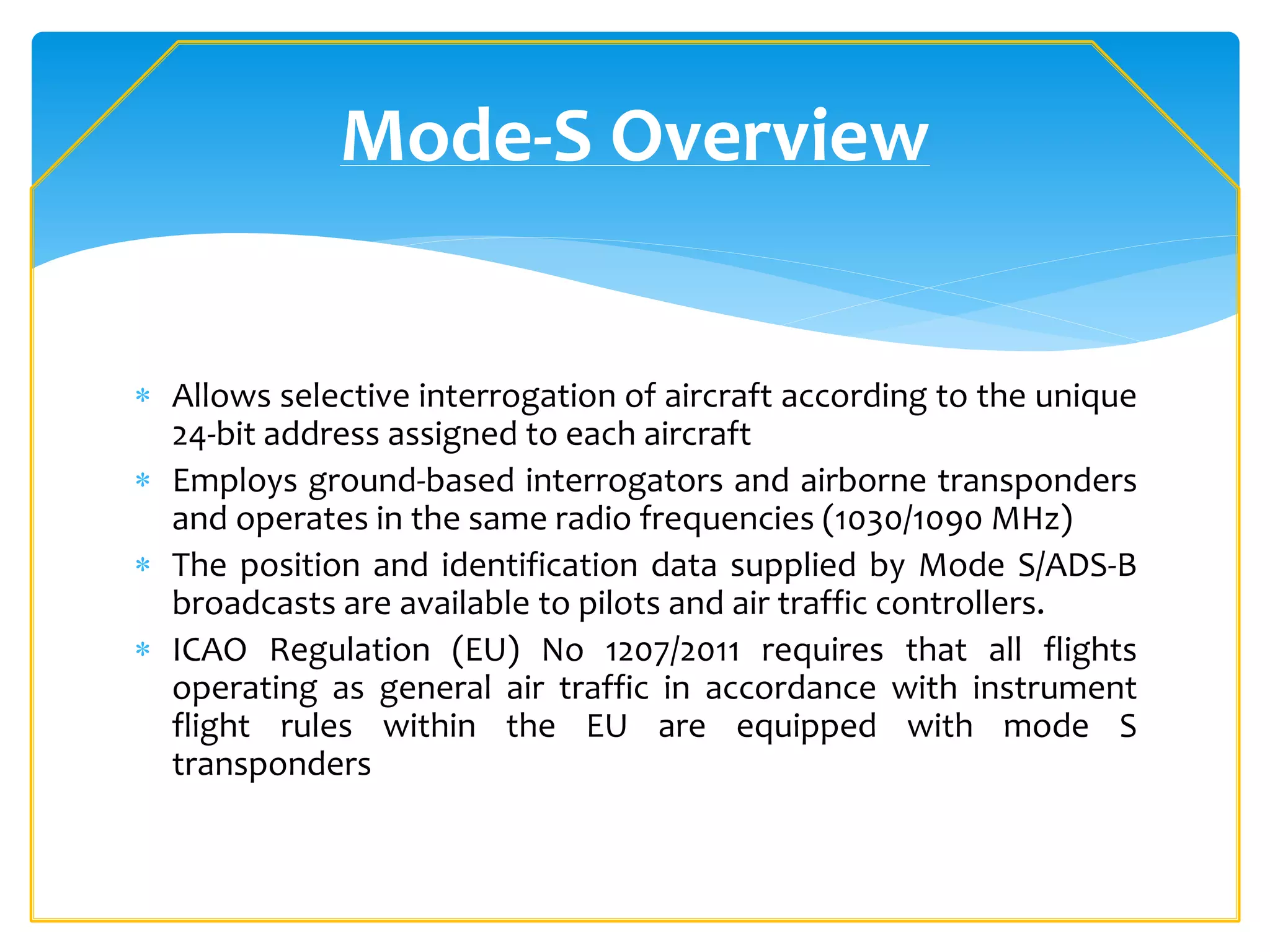 Secondary Surveillance Radar, Mode-S and ADS-B | PPTX