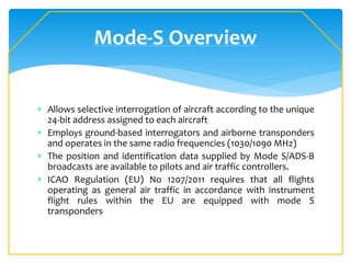 Secondary Surveillance Radar, Mode-S and ADS-B | PPTX