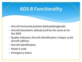 Secondary Surveillance Radar, Mode-S and ADS-B | PPTX
