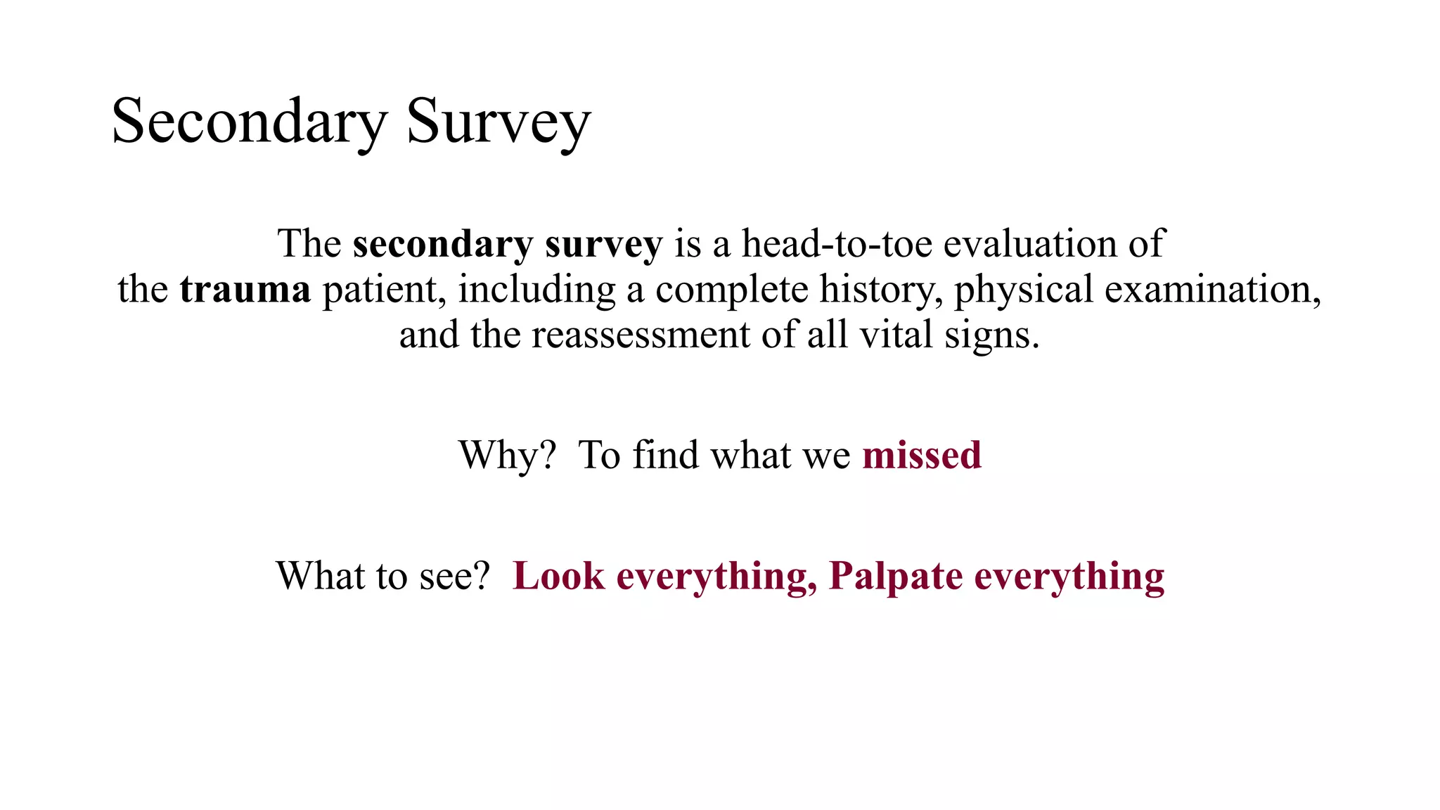 Secondary survey in trauma | PPTX