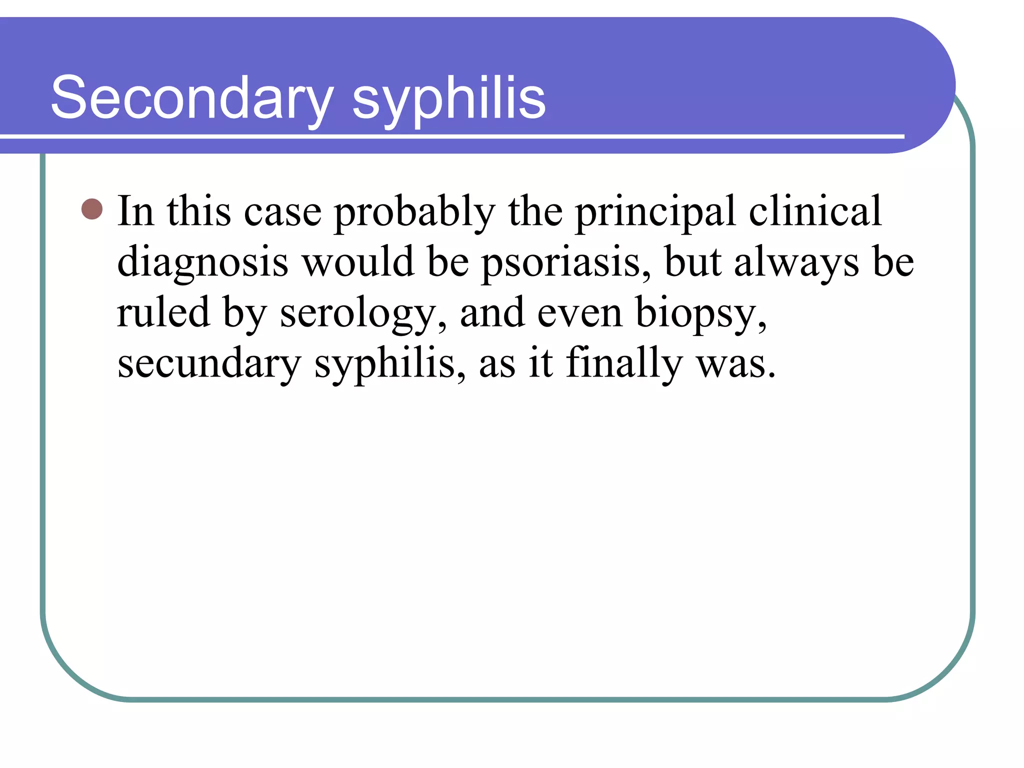Secondary Syphilis | PPT
