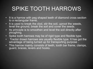 Secondary tillage equipments | PPTX