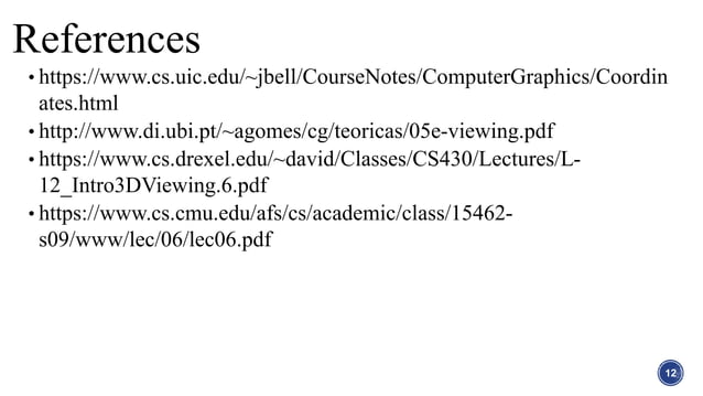 Graphics_3D viewing | PPTX | 3-D Graphics | Computer Software and ...