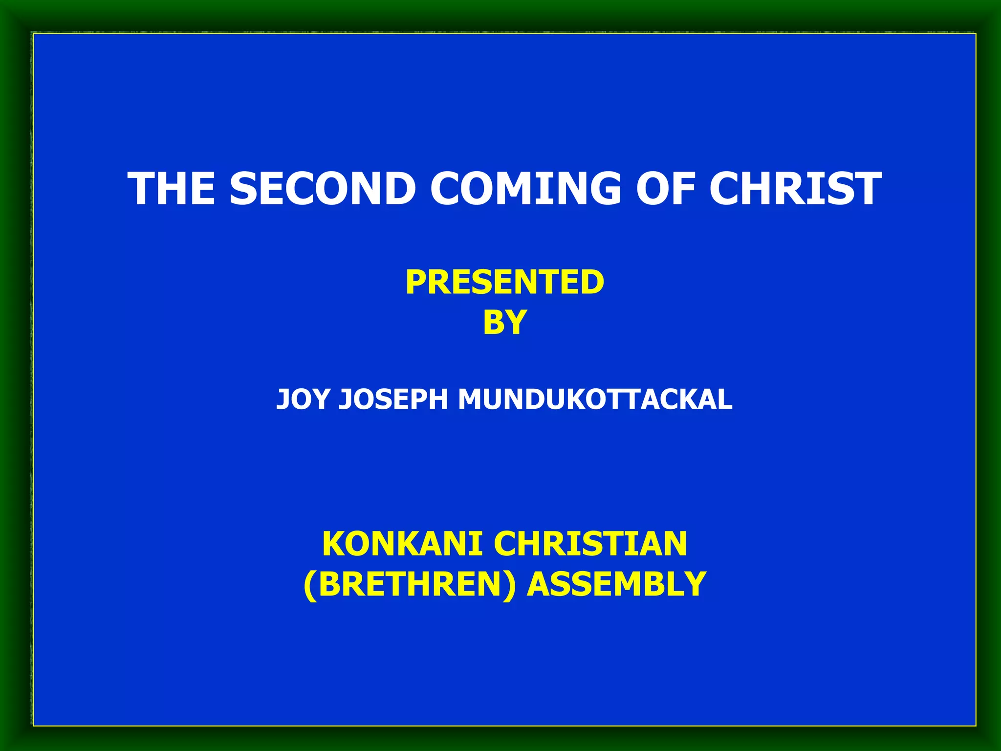 Second Coming Of Christ Ppt | PPT