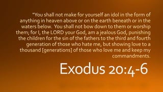 Second commandment: No Idols | PPTX