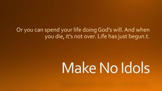 Second commandment: No Idols | PPTX