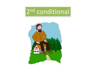 Second conditional | PPT