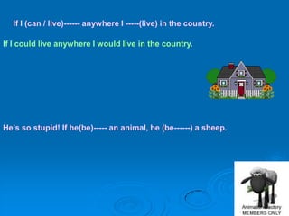 Second conditional ppttt[1] exercises | PPSX